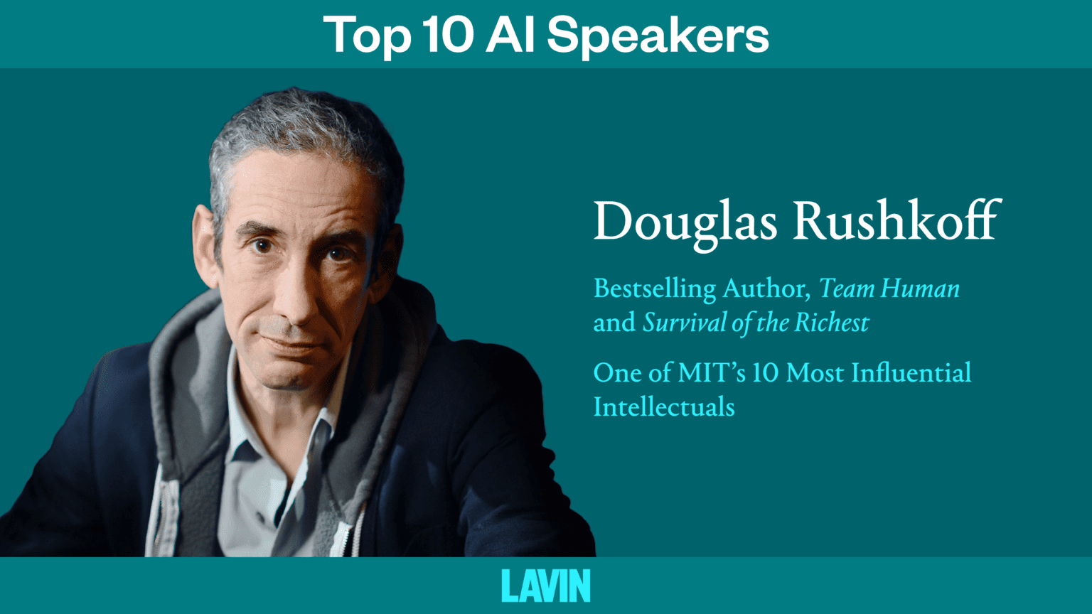 AI Technology Speaker Douglas Rushkoff: Humanity in the AI Era - The ...