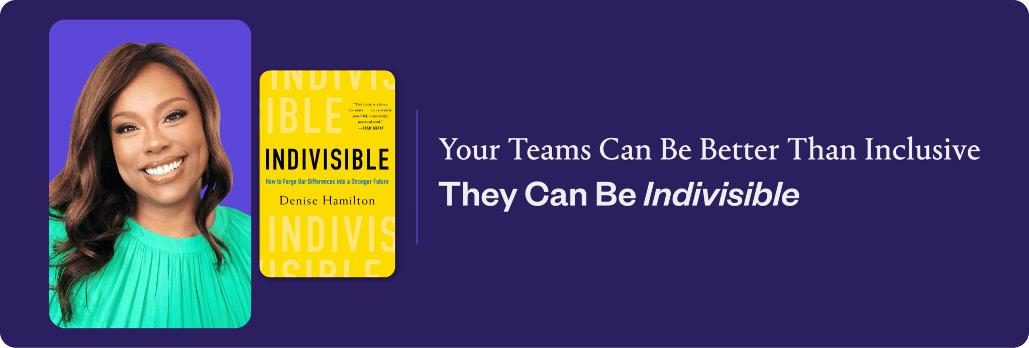 How Organizations Can Move Beyond Inclusion—and Towards Indivisibility ...