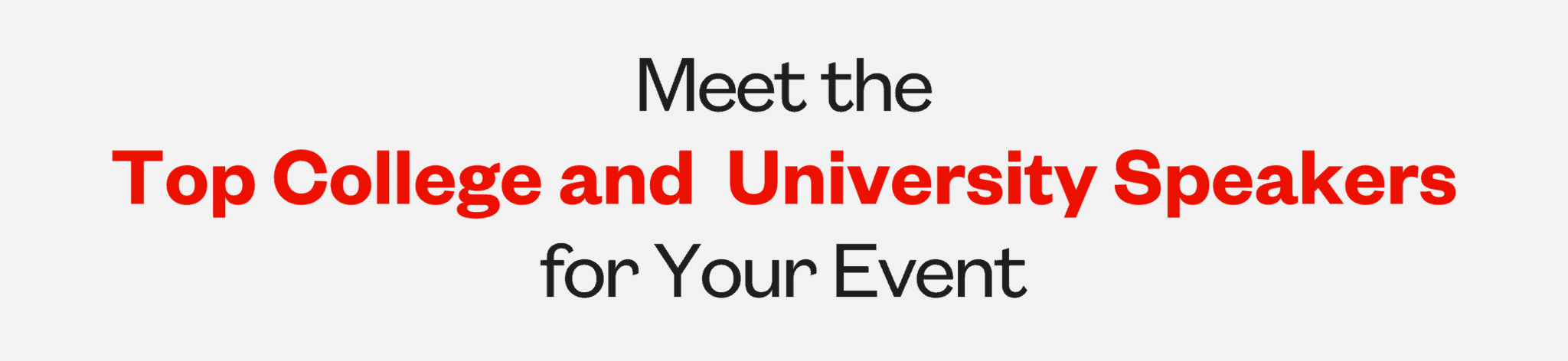 The Top College and University Speakers for 2025 - The Lavin Agency